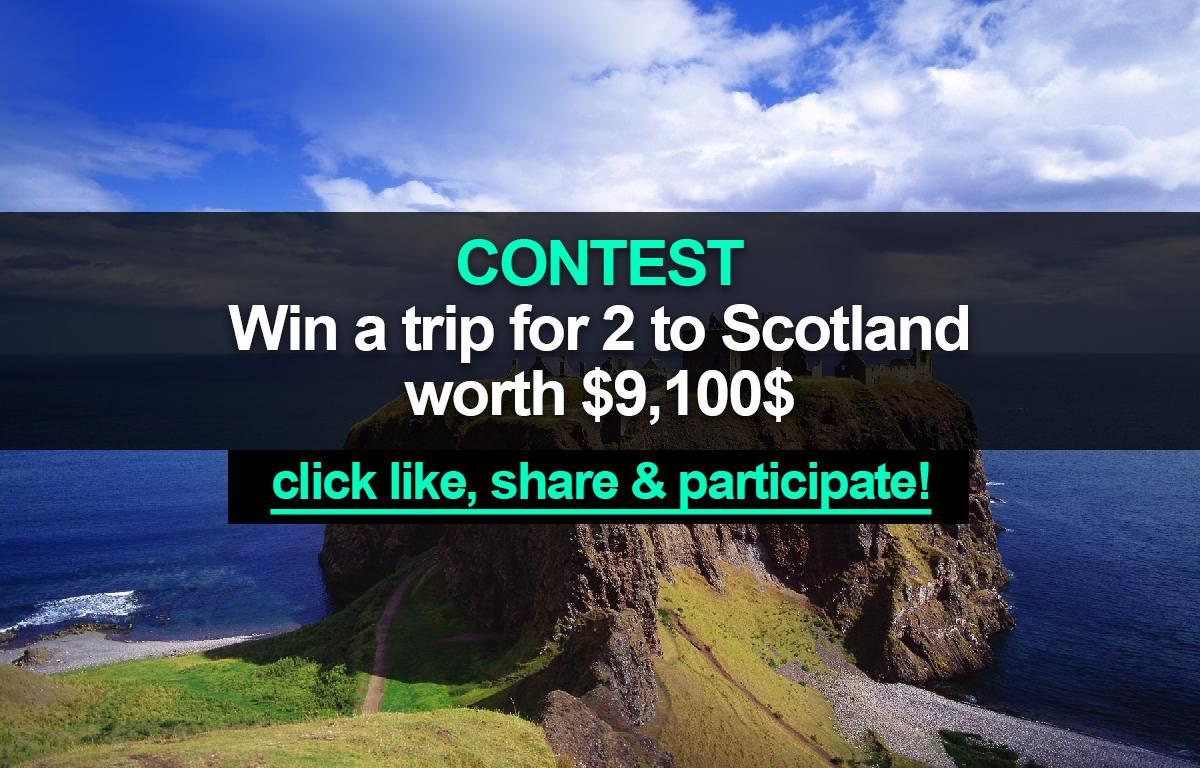Contest: Win a trip for 2 to Scotland worth $9,100$