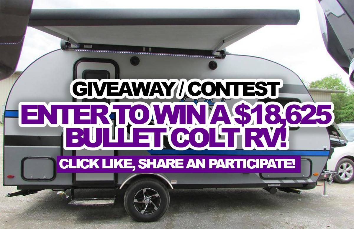 Sweepstakes: Enter to WIN a $18,625 Bullet Colt RV!