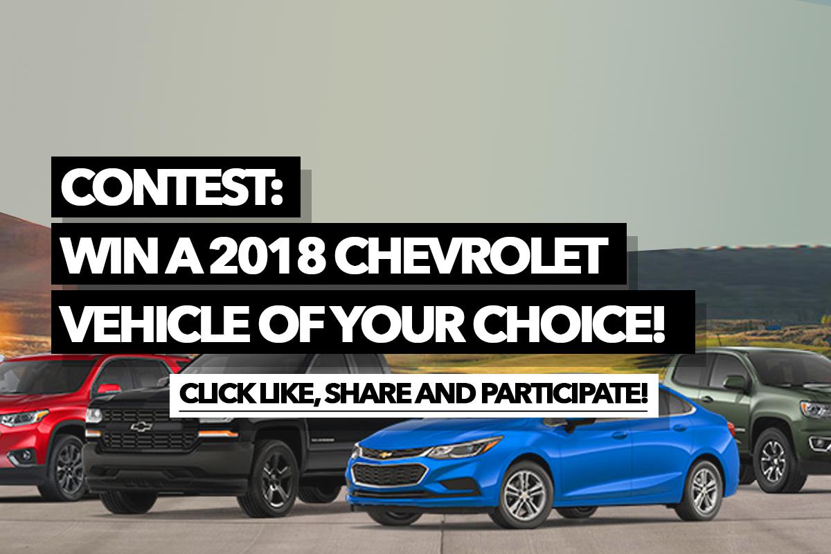 Contest: Win a 2018 Chevrolet vehicle of your choice!