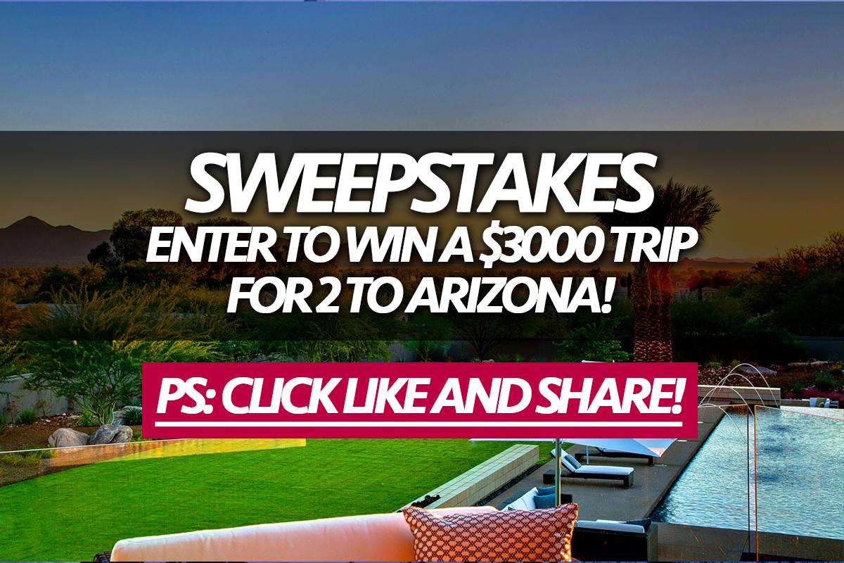 Sweepstakes : Win a trip for 2 to Arizona!