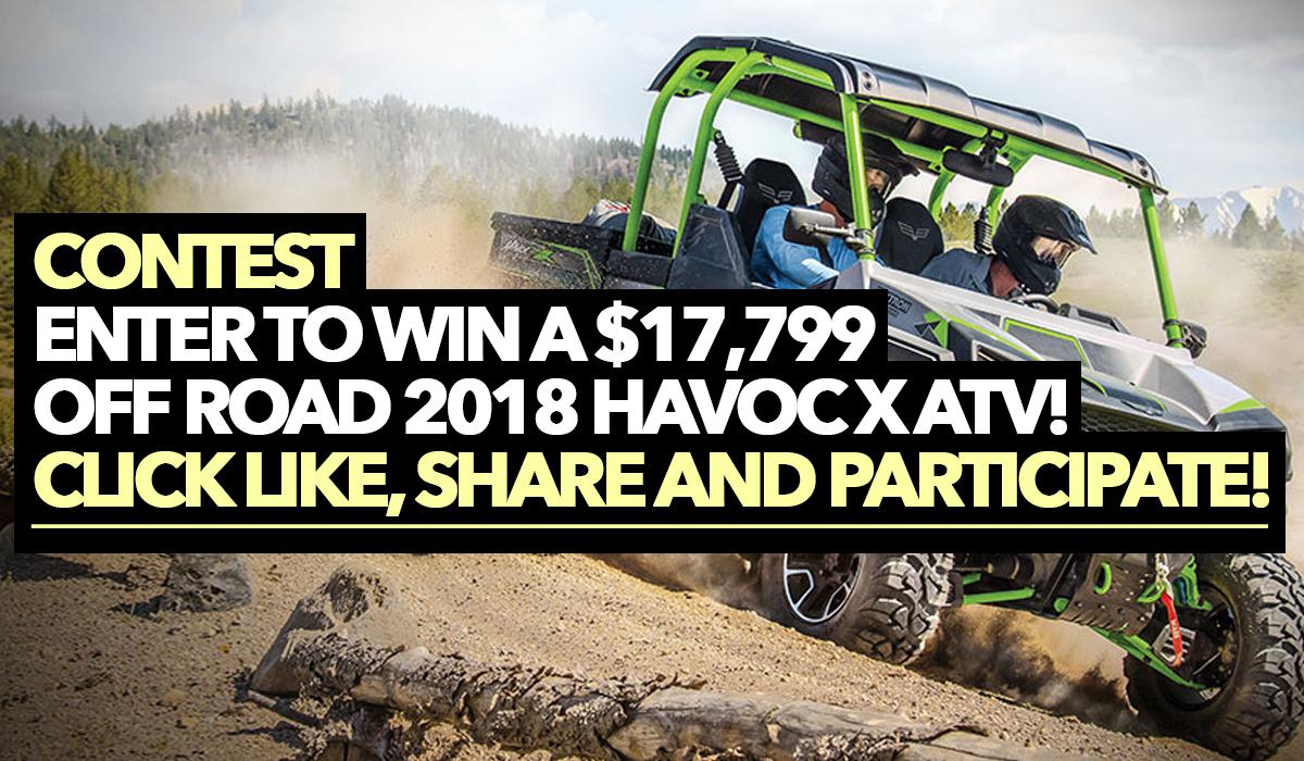 Contest: Enter to win a $17,799 off road 2018 Havoc X ATV!