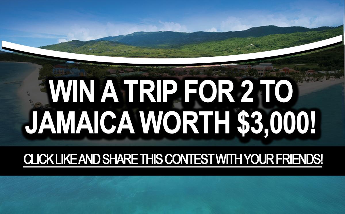 Contest : Win a trip for 2 to Jamaica worth $3,000!