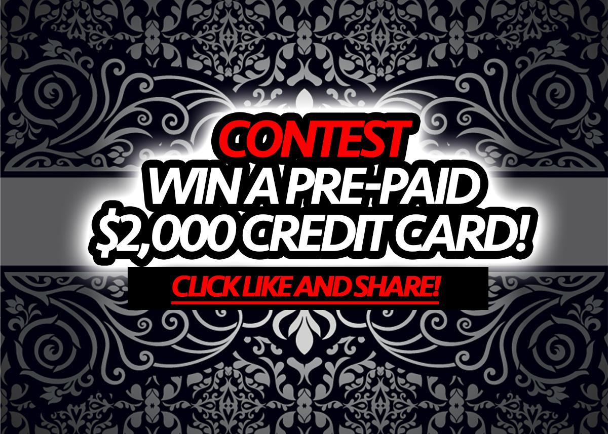 Contest : Win a pre-paid $2,000 credit card!
