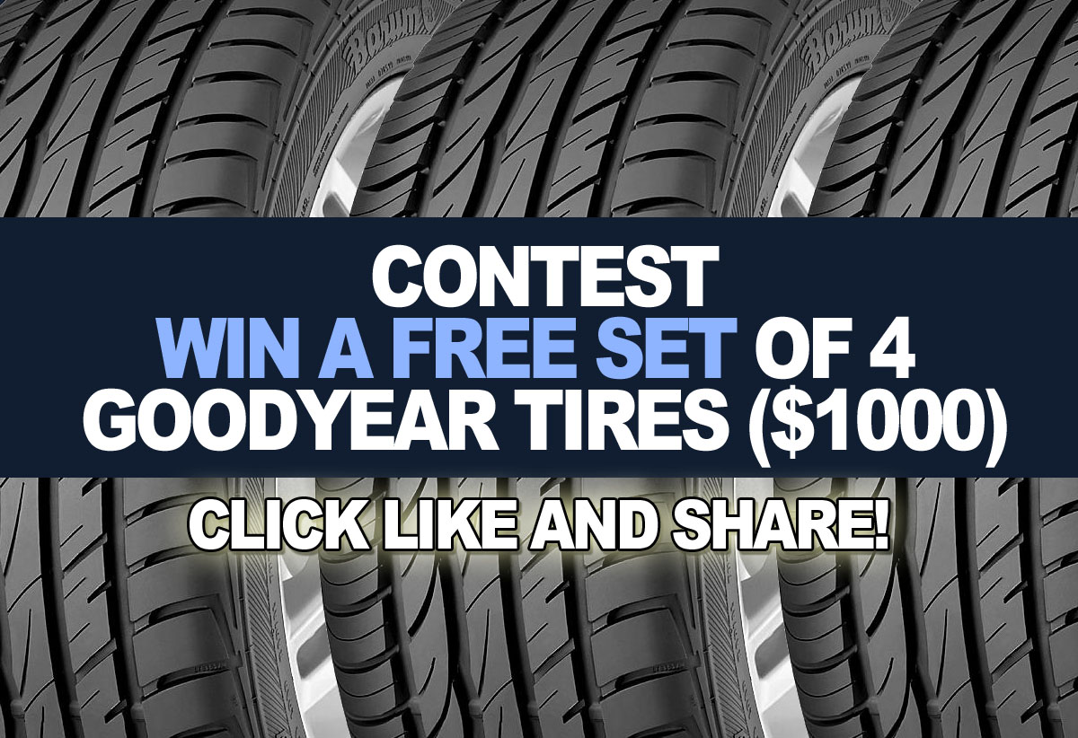 Contest: Win a set of 4 Goodyear tires (Up to $1000)
