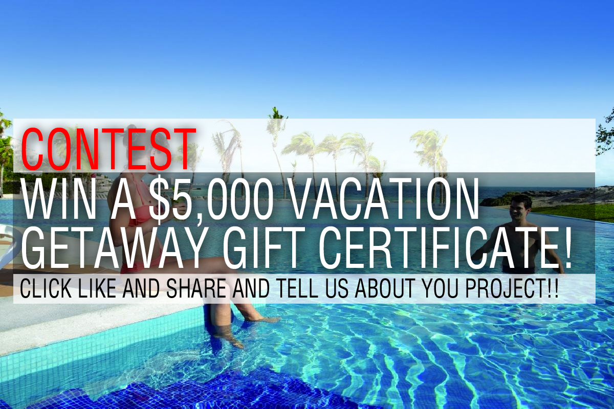 Contest: WIN a $5,000 vacation getaway gift certificate! Like and Share!