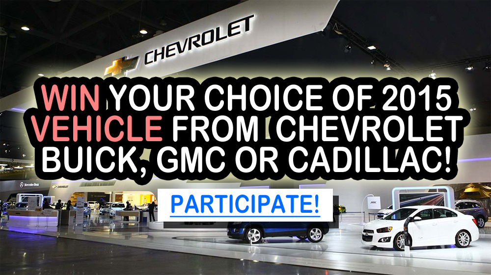 Contest: Win your choice of 2015 vehicle from Chevrolet, Buick, GMC or ...