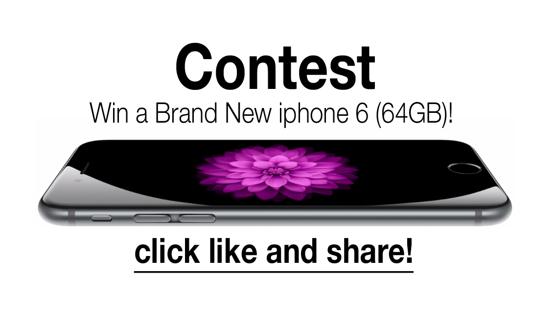 Contest: Win a Brand New iphone 6! Like and Share!
